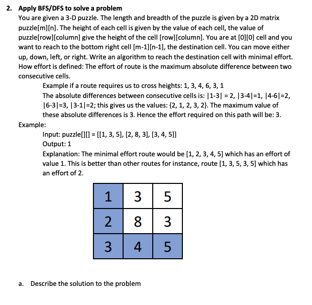 Solved 2. Apply BFS/DFS to solve a problem You are given a | Chegg.com