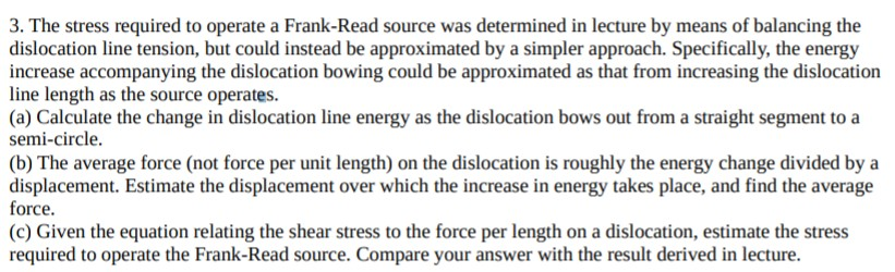 3. The stress required to operate a Frank-Read source | Chegg.com