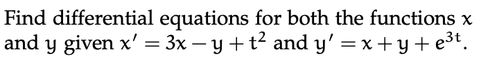 Solved Find differential equations for both the functions | Chegg.com