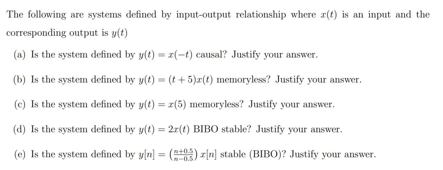 Solved The following are systems defined by input-output | Chegg.com
