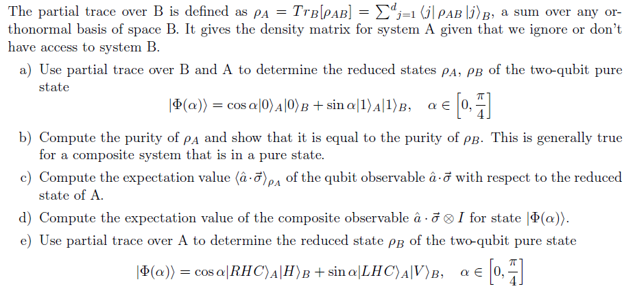 Solved = = The partial trace over B is defined as PA = | Chegg.com