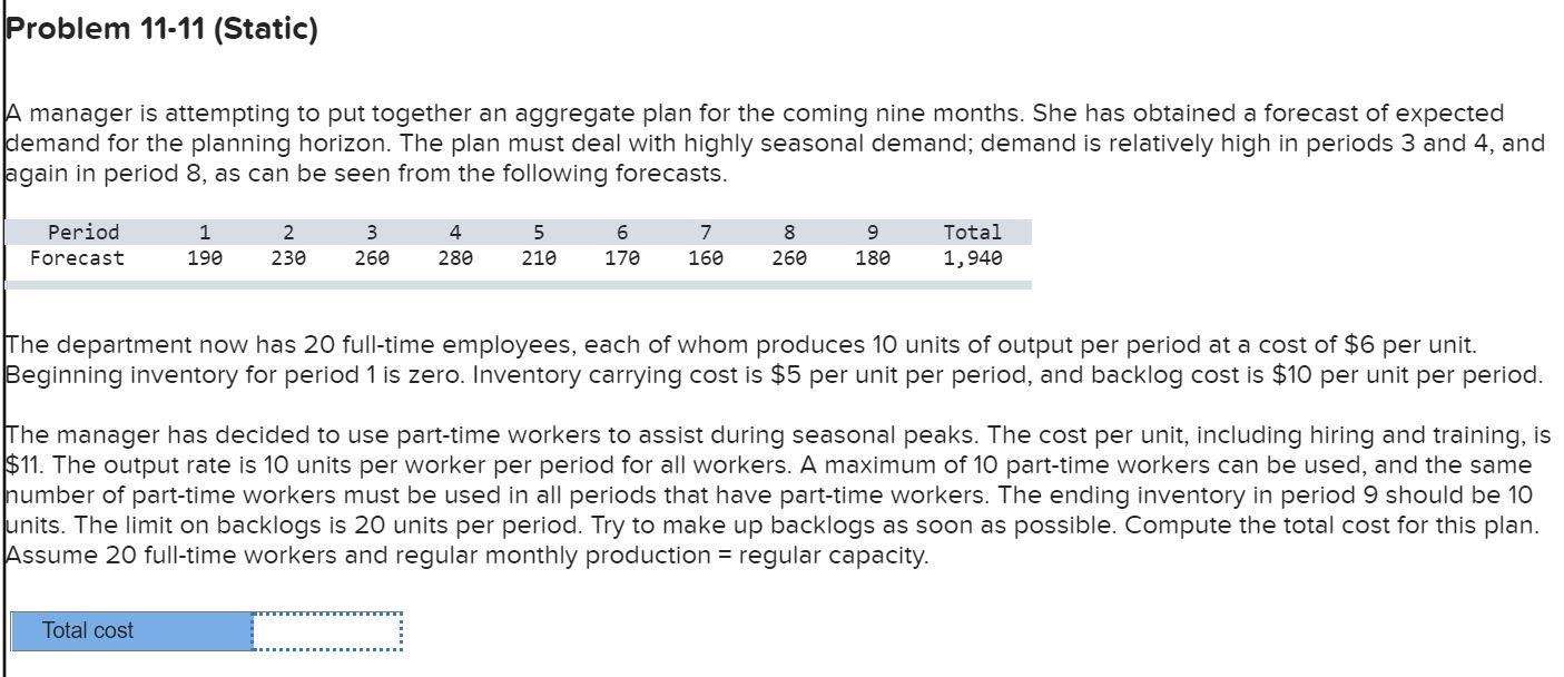 Solved A manager is attempting to put together an aggregate | Chegg.com