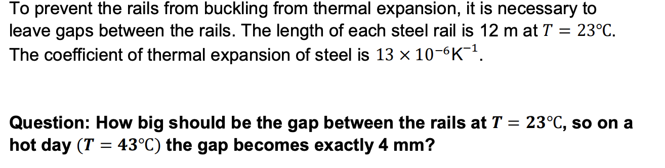 Solved To prevent the rails from buckling from thermal | Chegg.com