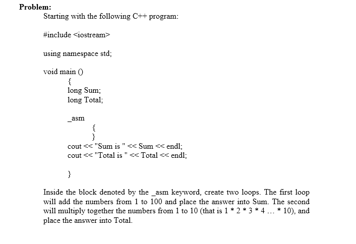 Solved Problem: Starting with the following C++ program: | Chegg.com