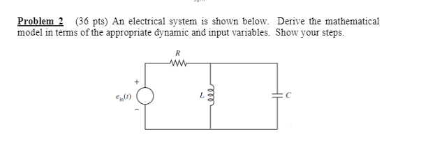 Solved Problem 2 (36 pts) An electrical system is shown | Chegg.com