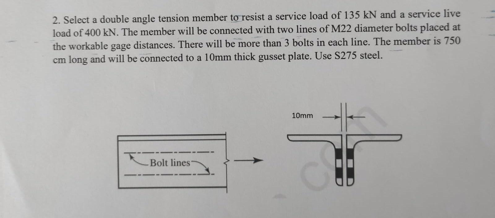 Solved Select a double angle tension member to resist a | Chegg.com
