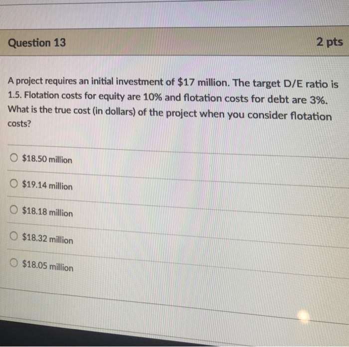 Solved 2 pts Question 13 A project requires an initial | Chegg.com