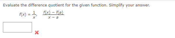 Solved Evaluate the difference quotient for the given | Chegg.com