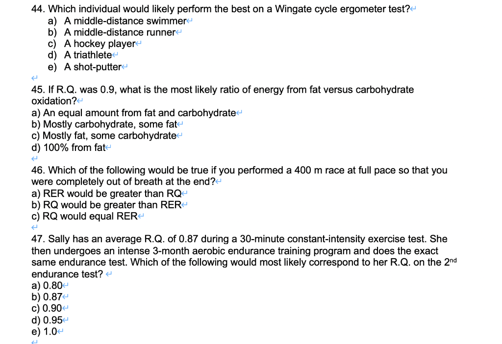 Solved 44. Which individual would likely perform the best on | Chegg.com