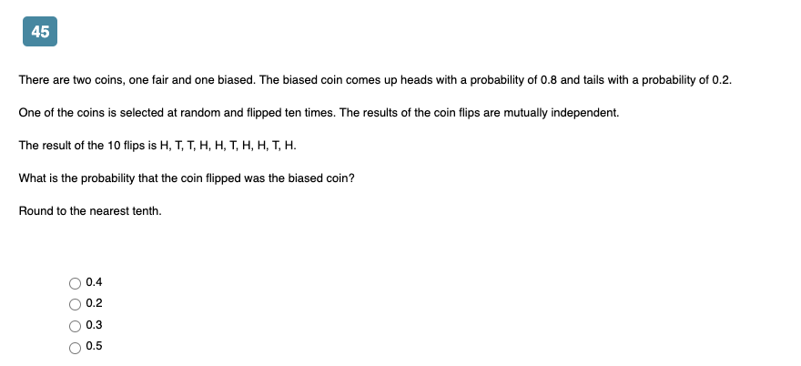 Solved There are two coins, one fair and one biased. The | Chegg.com