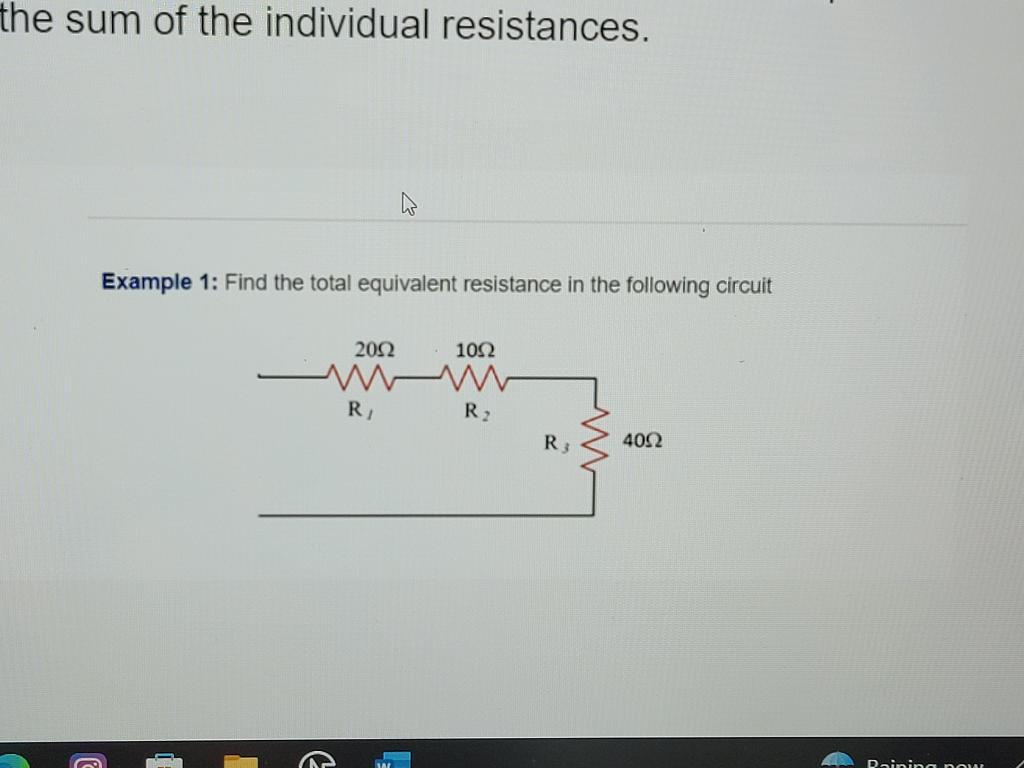 Solved the sum of the individual resistances. Example 1: | Chegg.com