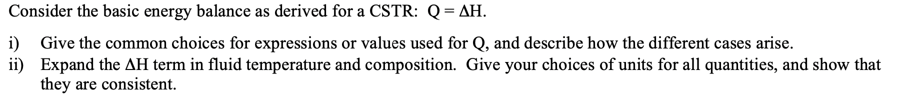 Solved Consider the basic energy balance as derived for a | Chegg.com