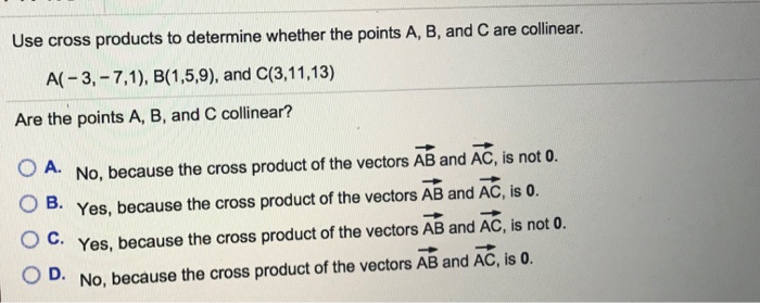 Solved Use cross products to determine whether the points A, | Chegg.com