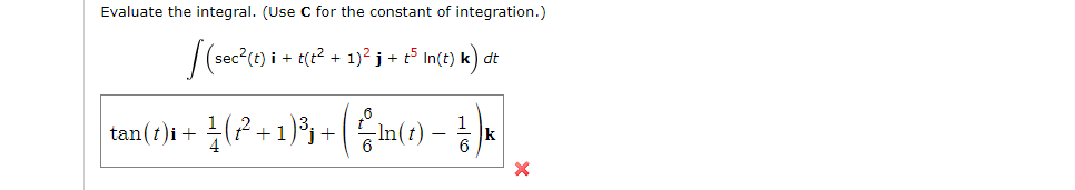 Solved Evaluate the integral. (Use C for the constant of | Chegg.com