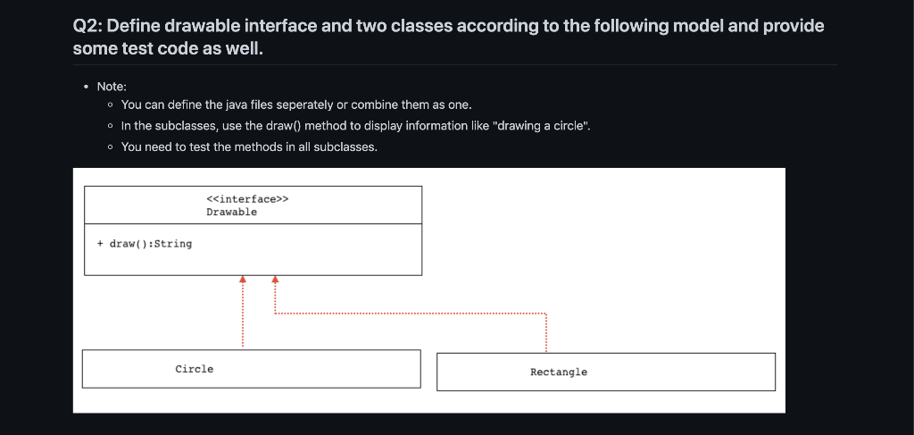 Solved Q2: Define drawable interface and two classes | Chegg.com