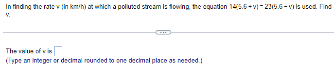 Solved In finding the rate v (in km/h ) at which a polluted | Chegg.com