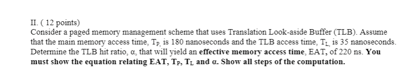 Solved II. (12 points) Consider a paged memory management | Chegg.com