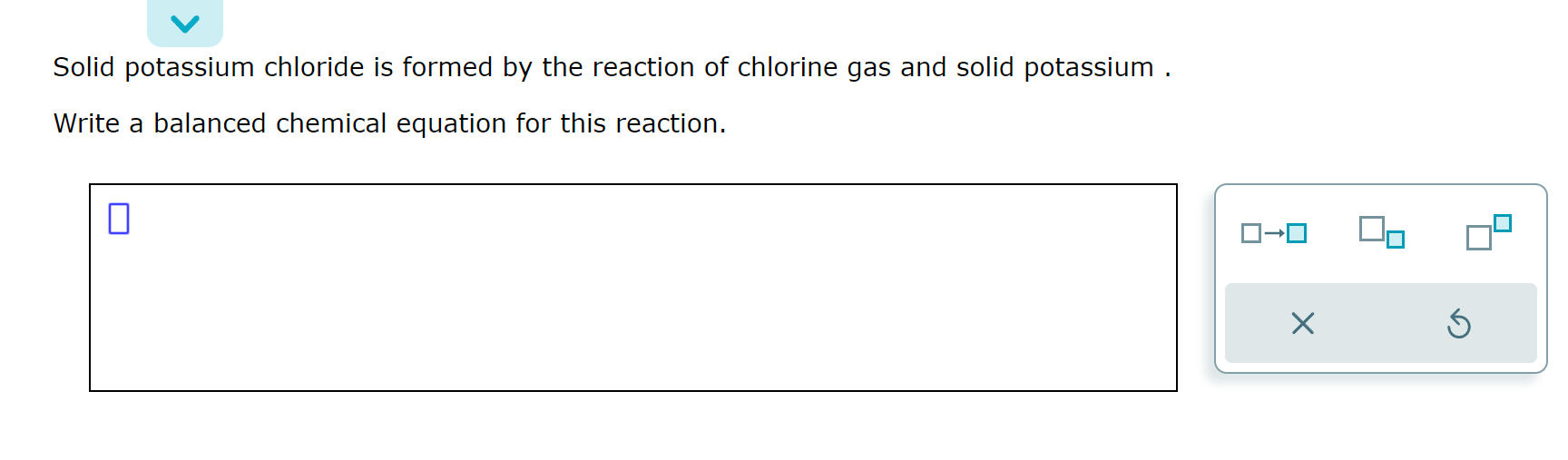 Solved Solid potassium chloride is formed by the reaction of | Chegg.com