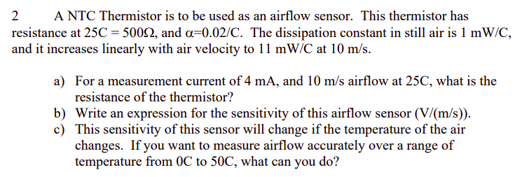 Solved 2 A NTC Thermistor is to be used as an airflow | Chegg.com
