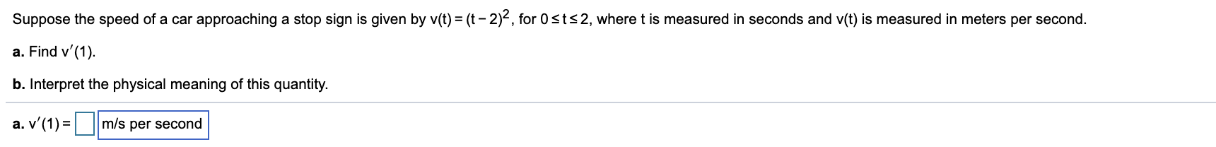 Solved Suppose the speed of a car approaching a stop sign is | Chegg.com