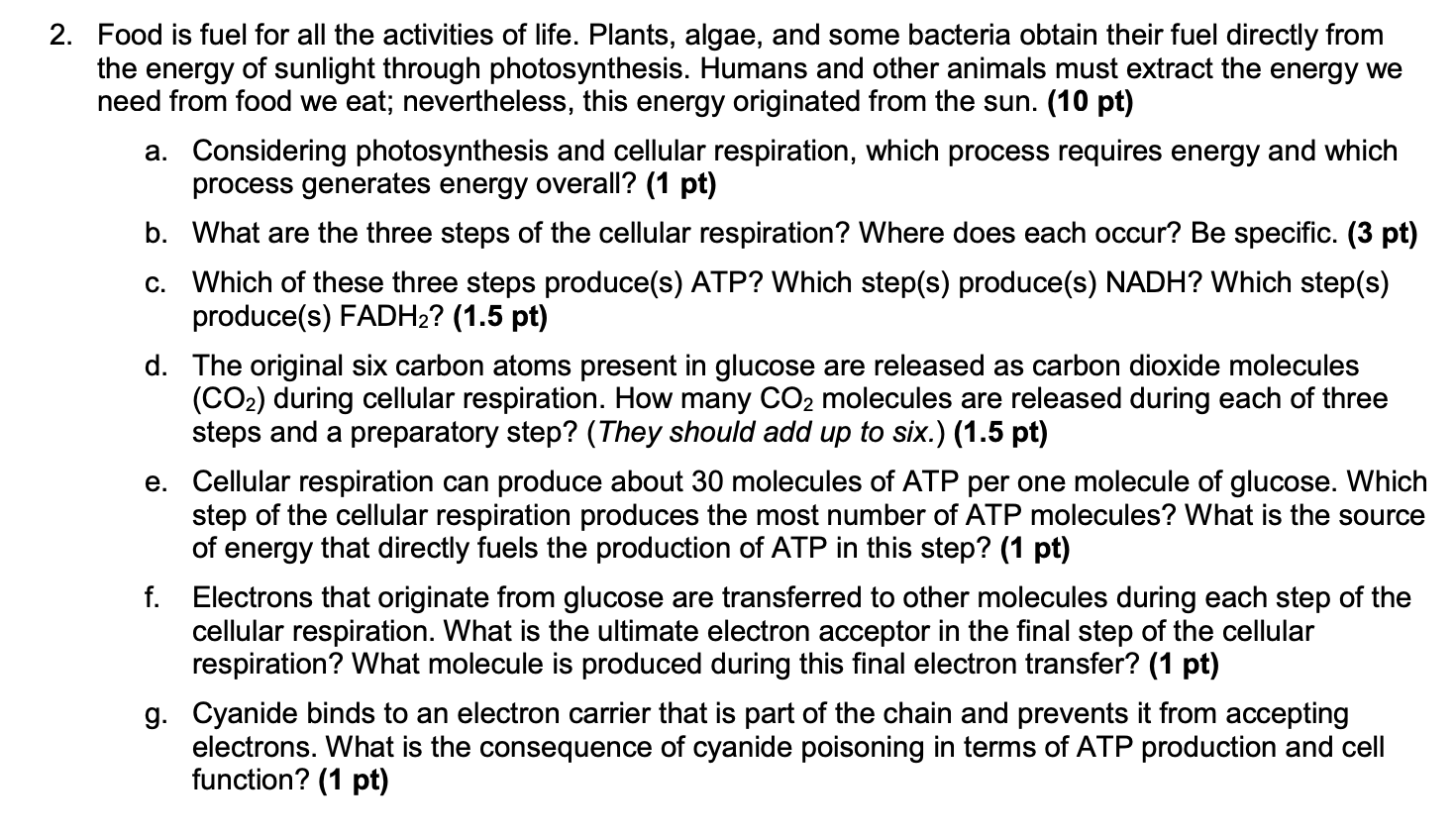 Solved 2. Food is fuel for all the activities of life. | Chegg.com