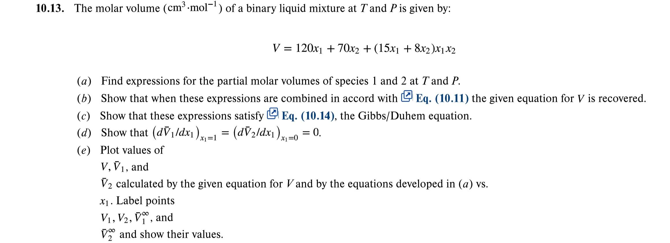 10.13. The molar volume (cm3.mol-l) of a binary | Chegg.com