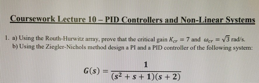 Solved Coursework Lecture 10- PID Controllers and Non-Linear | Chegg.com
