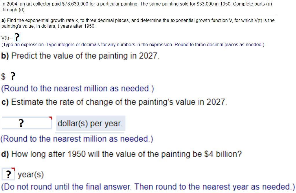 Solved In 2004, an art collector paid $78,630,000 for a | Chegg.com