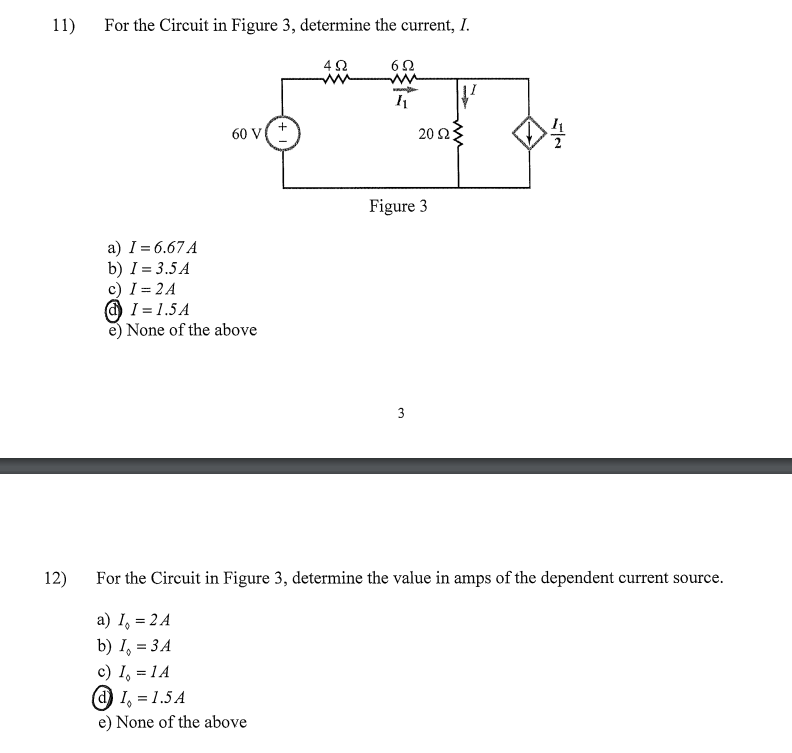 Solved 11) For the Circuit in Figure 3, determine the | Chegg.com