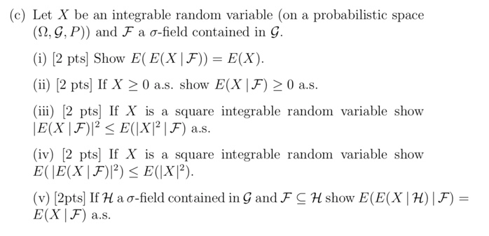 Solved (c) Let X be an integrable random variable (on a | Chegg.com
