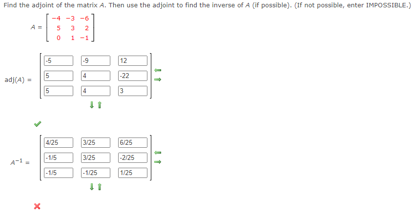 Solved Find the adjoint of the matrix A. Then use the | Chegg.com