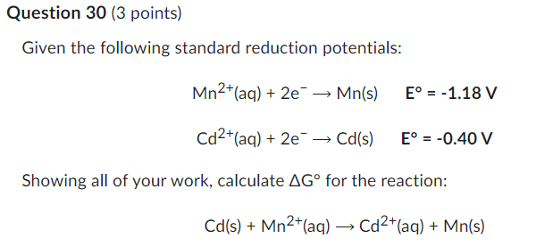 Solved Given the following standard reduction potentials: | Chegg.com