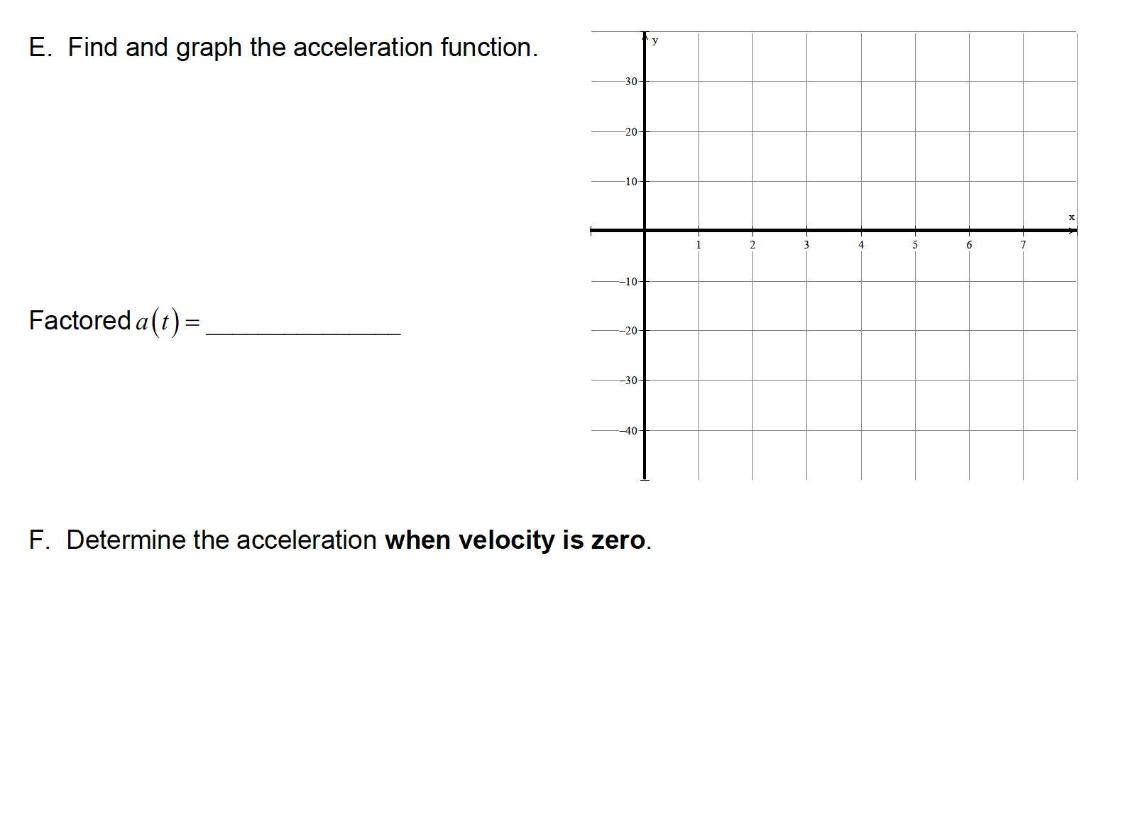 Solved E. Find and graph the acceleration function. Factored | Chegg.com