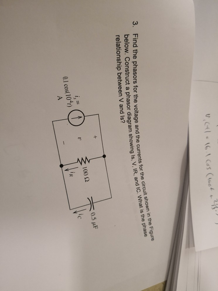 Solved 3. Find the phasors for the voltage and the currents | Chegg.com