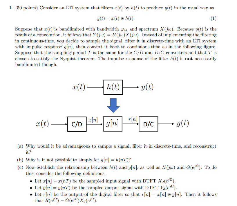 Solved 1. (50 points) Consider an LTI system that filters \( | Chegg.com