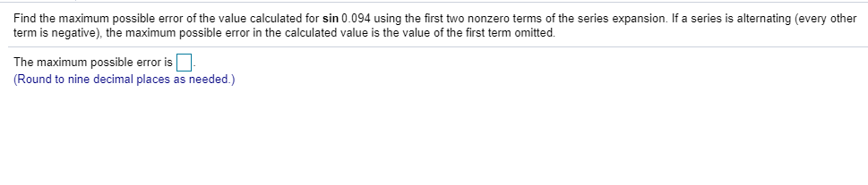 Solved Find the maximum possible error of the value | Chegg.com
