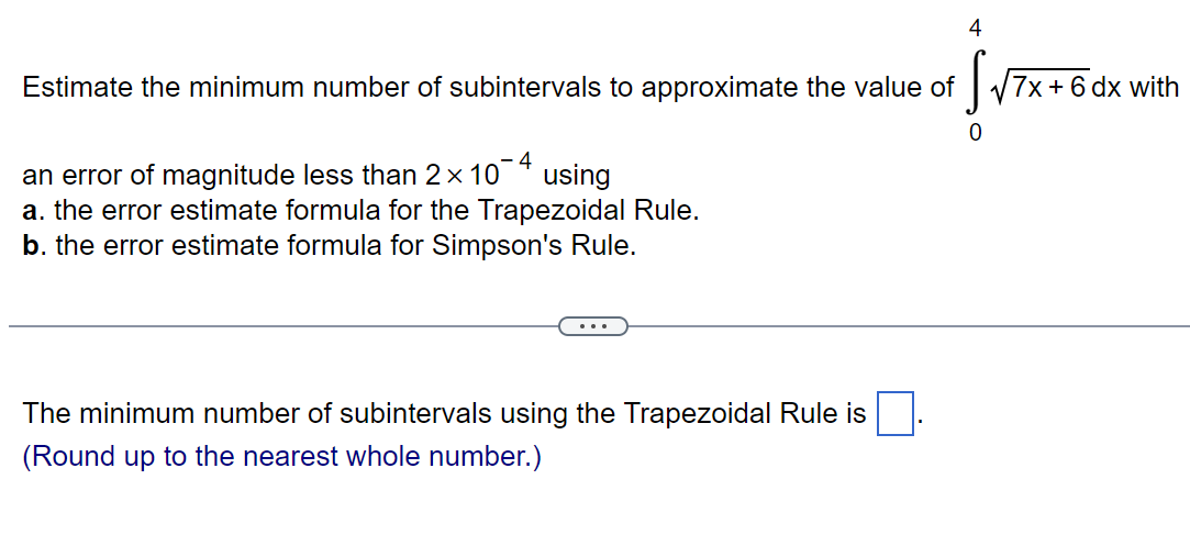 Solved Estimate the minimum number of subintervals to | Chegg.com