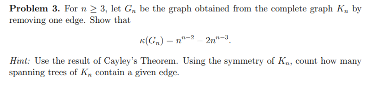Solved Problem 3. For n > 3, let Gn be the graph obtained | Chegg.com