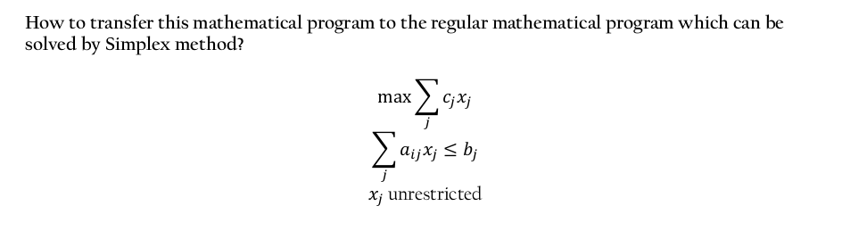 Solved How to transfer this mathematical program to the | Chegg.com