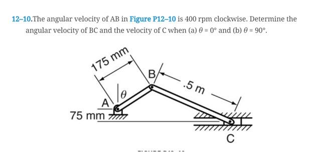12-10.The angular velocity of AB in Figure P12-10 is | Chegg.com