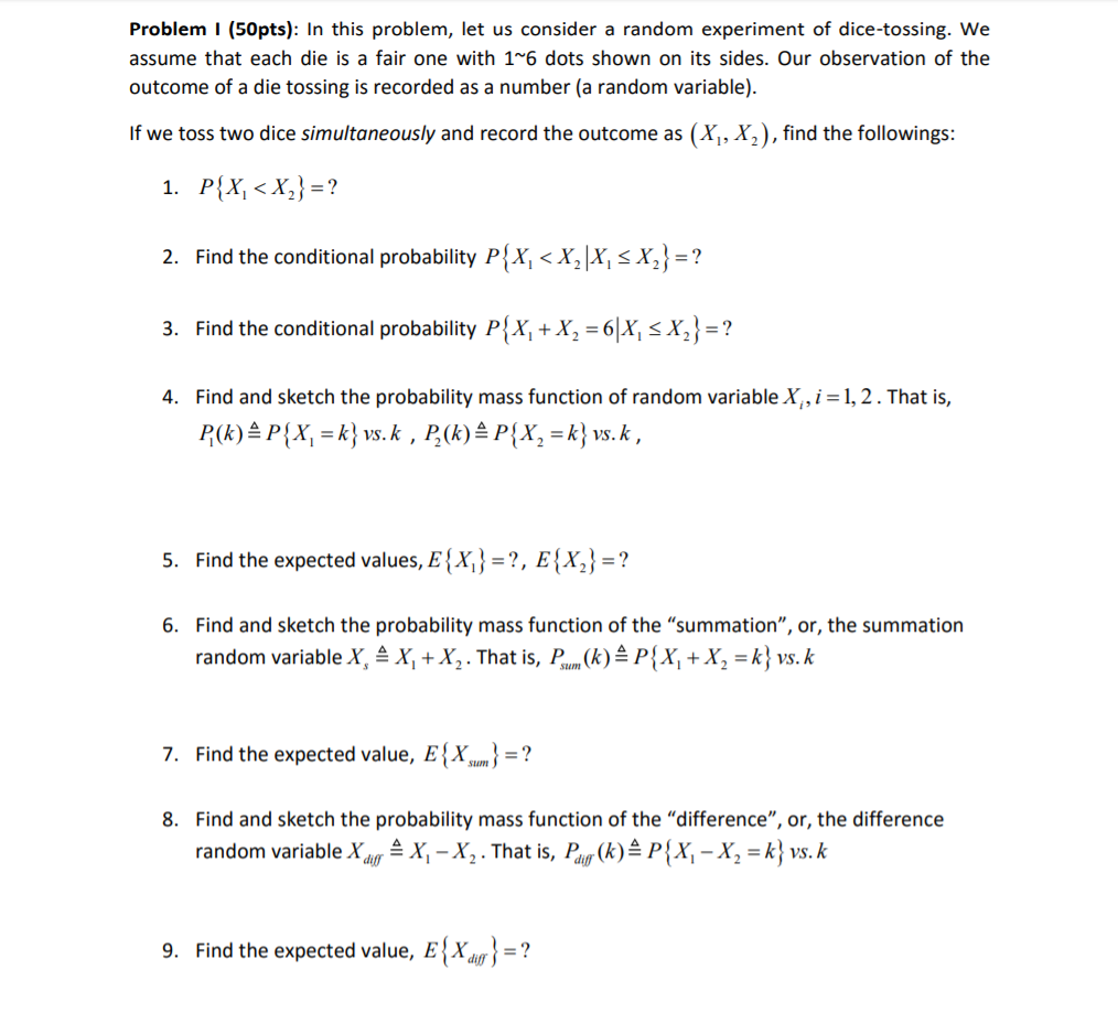 Solved Problem I (50pts): In this problem, let us consider a | Chegg.com