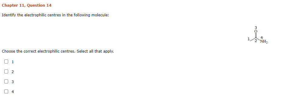 Solved Chapter 11, Question 14 Identify the electrophilic | Chegg.com