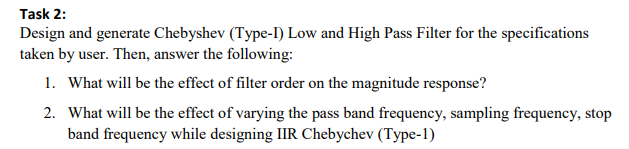 Solved Task 2: Design and generate Chebyshev (Type-1) Low | Chegg.com