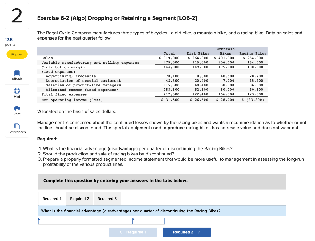Solved Exercise 6-2 (Algo) Dropping or Retaining a Segment | Chegg.com