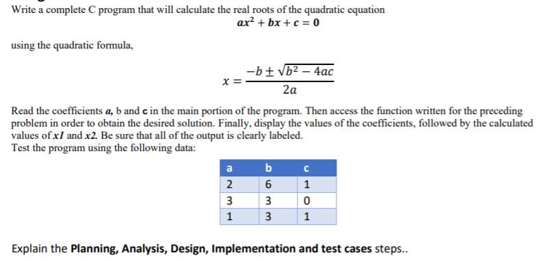 Solved Write a complete C program that will calculate the | Chegg.com