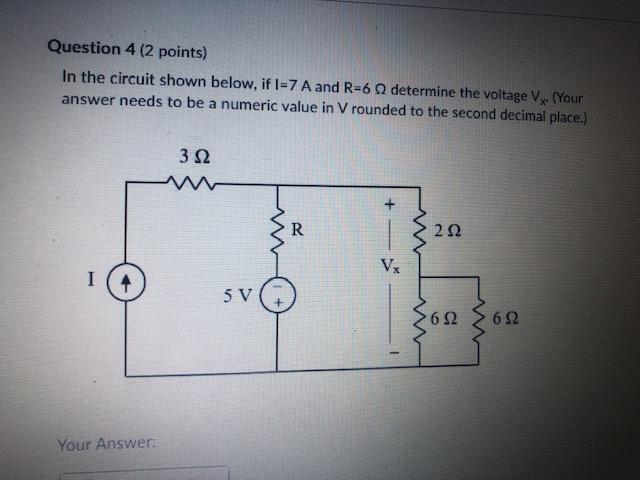 Solved Question 4 (2 points) In the circuit shown below, if | Chegg.com