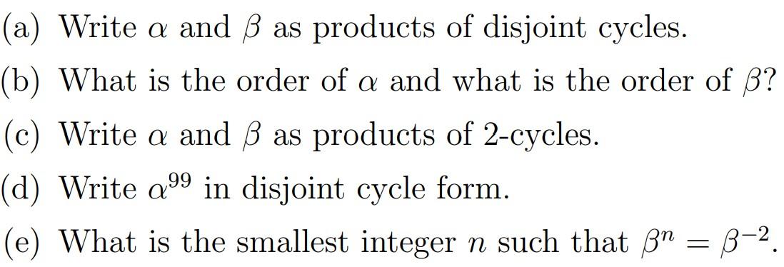 Solved Let α,β∈S8 be | Chegg.com