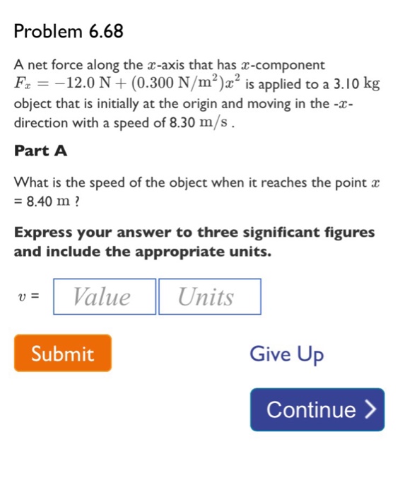 Solved A net force along the x-axis that has x-component | Chegg.com