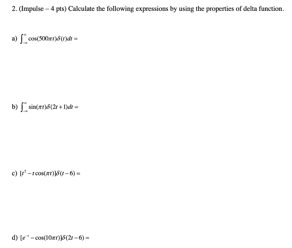 Solved 2. (Impulse −4 pts) Calculate the following | Chegg.com