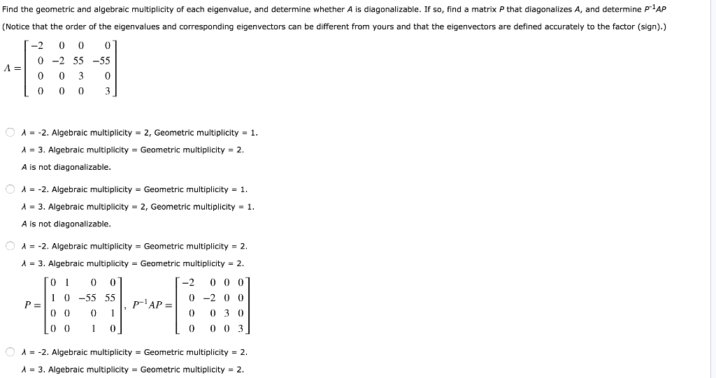 Solved Find the geometric and algebraic multiplicity of each | Chegg.com